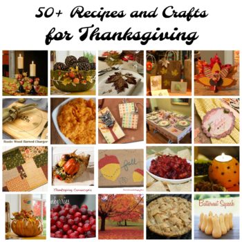 50+ Thanksgiving Crafts and Recipes - CATHIE FILIAN's Handmade Happy Hour