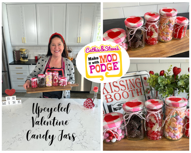 Upcycled Valentine Candy Jars with Mod Podge - CATHIE FILIAN's Handmade ...